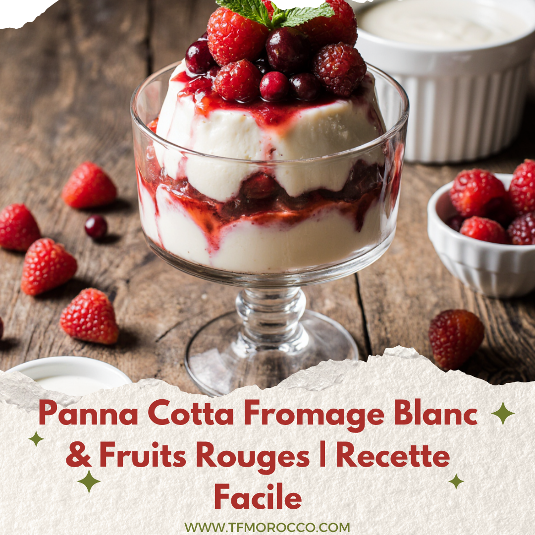 Panna Cotta Fromage Blanc & Fruits Rouges | Recette Facile